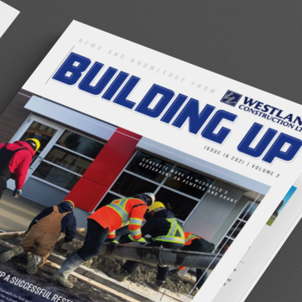 New Issue of Building Up | Westland Construction Ltd.